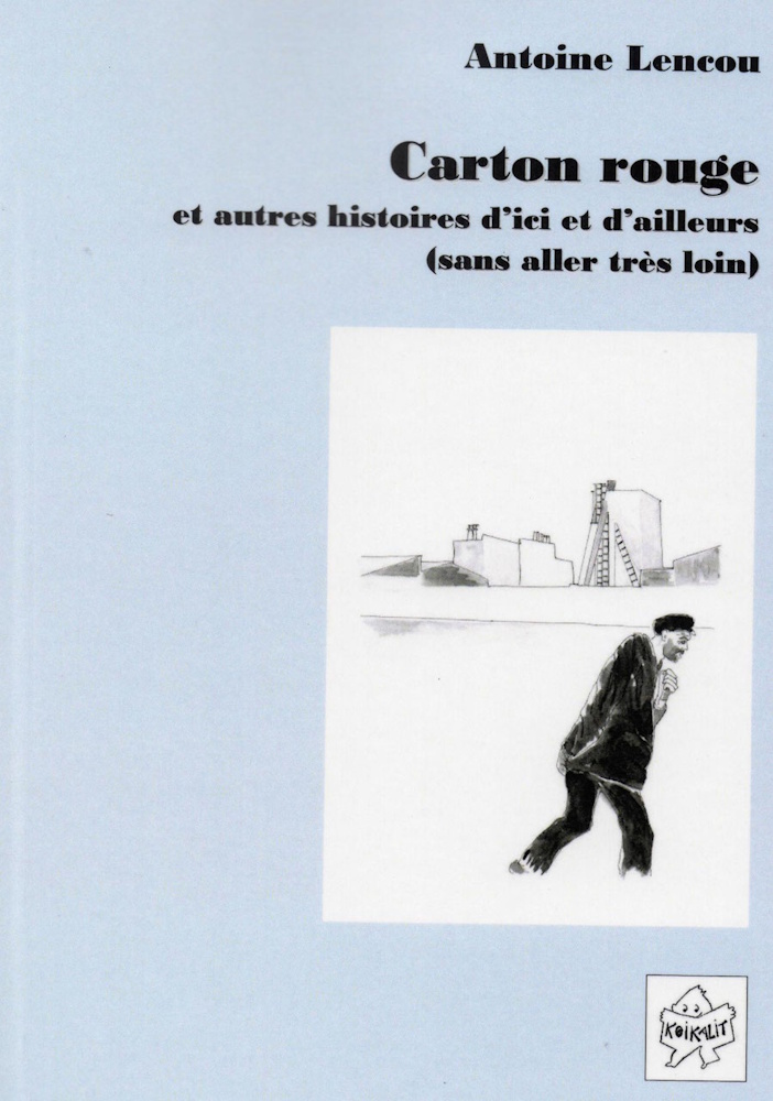 Carton rouge et autres histoires d'ici et d'ailleurs (sans aller très ...